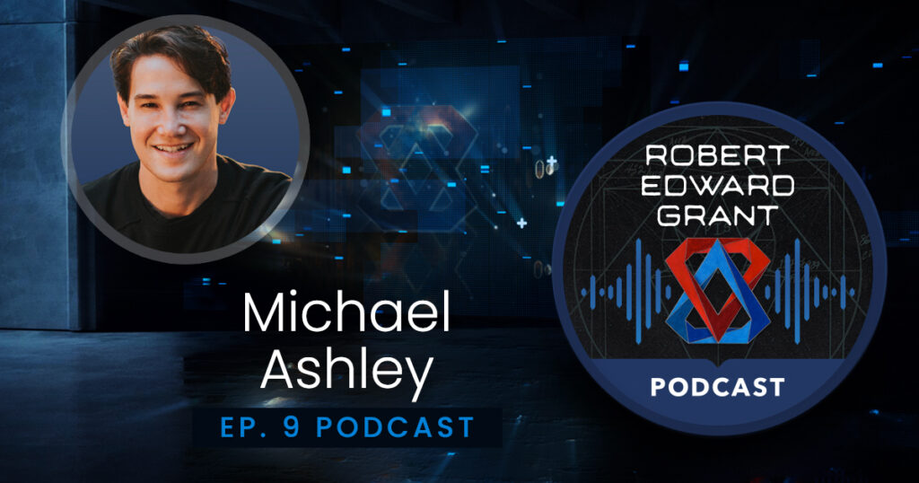 Robert Edward Grant Podcast – Robert Edward Grant