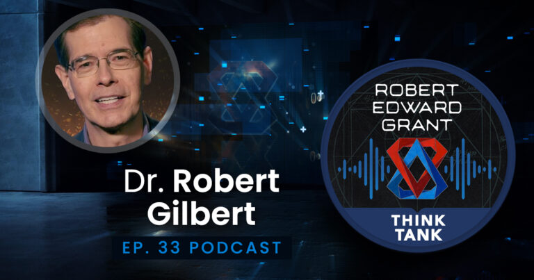 Ep. 33 - Dr. Robert Gilbert