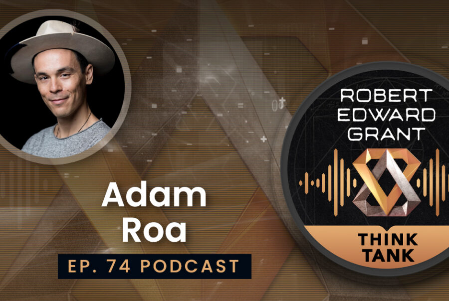 Robert Edward Grant Podcast – Robert Edward Grant